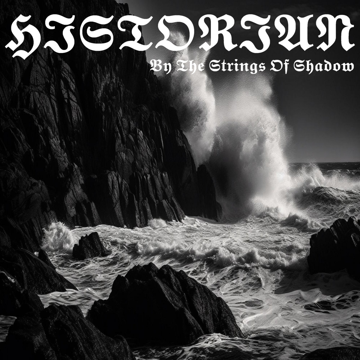 By the Strings of Shadow by Historian (Album, Black Metal): Reviews ...