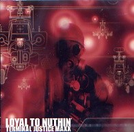 Loyal to Nuthin' by Terminal Justice Maxx (Album, Hardcore Punk ...