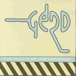 This Touch Is Greater Than Moods by Gerd (Album, Breakbeat): Reviews ...