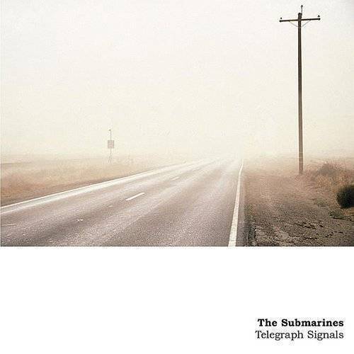 Telegraph Signals by The Submarines (Album; Egg; eggrest007): Reviews ...