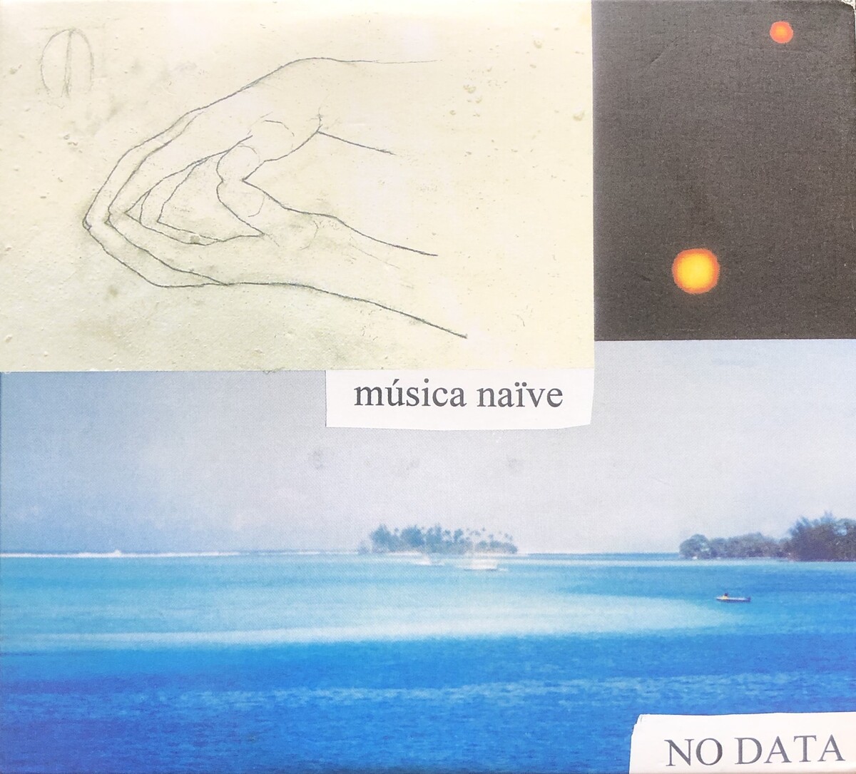 Música Naïve by No Data (Album): Reviews, Ratings, Credits, Song list ...