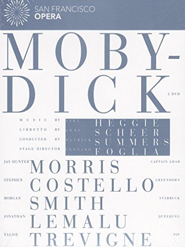 Moby-Dick by San Francisco Opera / Patrick Summers / Jay Hunter Morris ...