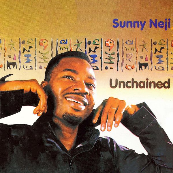 Unchained by Sunny Neji (Album): Reviews, Ratings, Credits, Song list ...