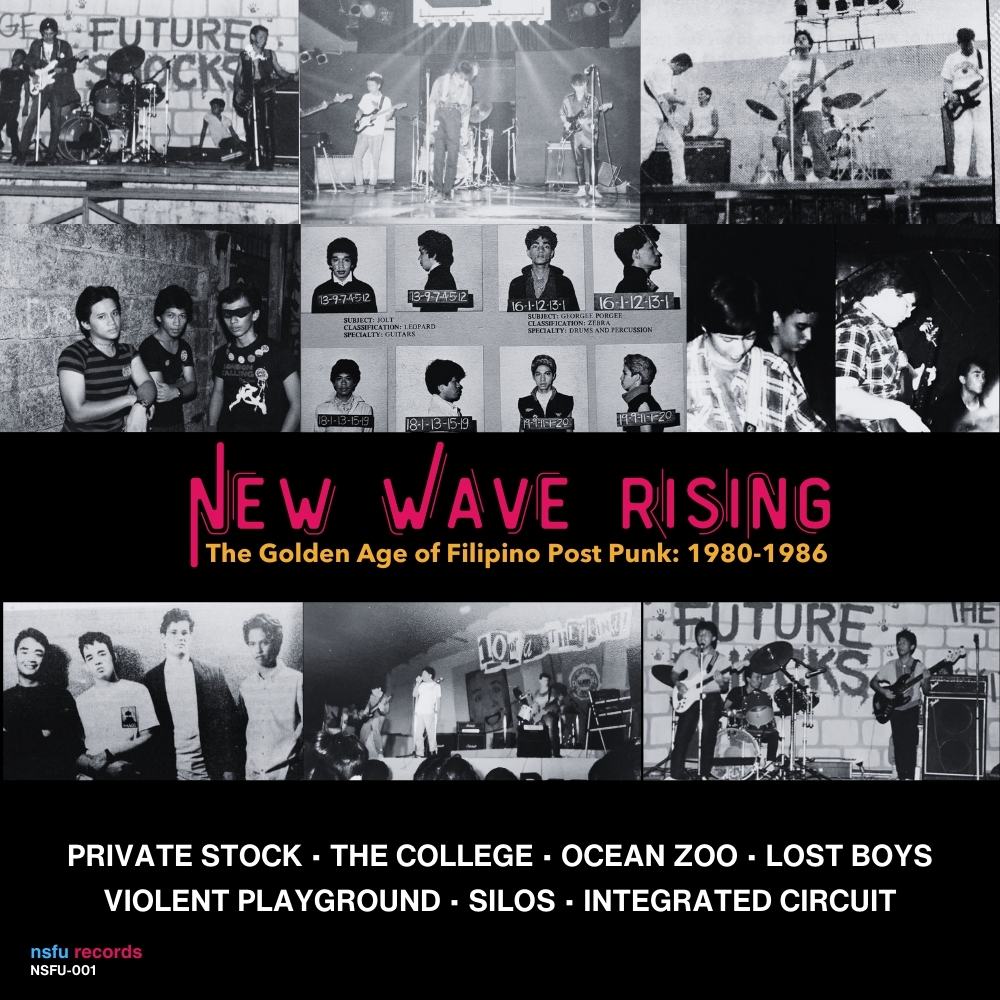 New Wave Rising - The Golden Age of Filipino Post Punk: 1980-1986 by Various Artists ...