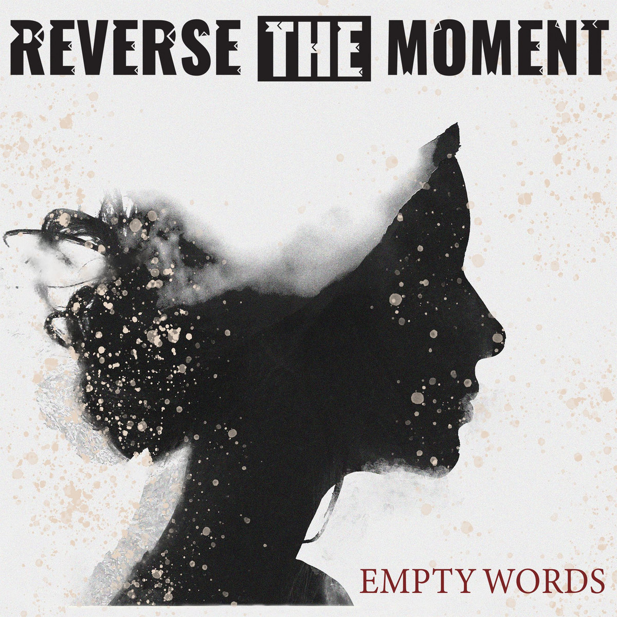 Empty Words by Reverse the Moment (EP): Reviews, Ratings, Credits, Song ...