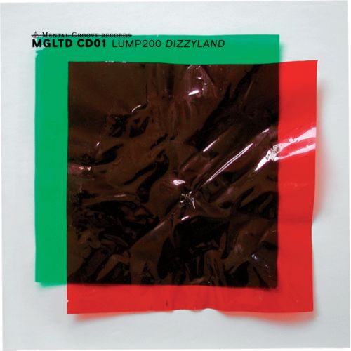 Dizzyland by Lump200 (Album; Mental Groove; MGLTD CD01): Reviews ...