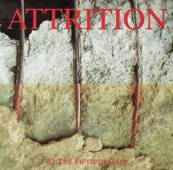 At the Fiftieth Gate by Attrition (Album, Darkwave): Reviews, Ratings ...