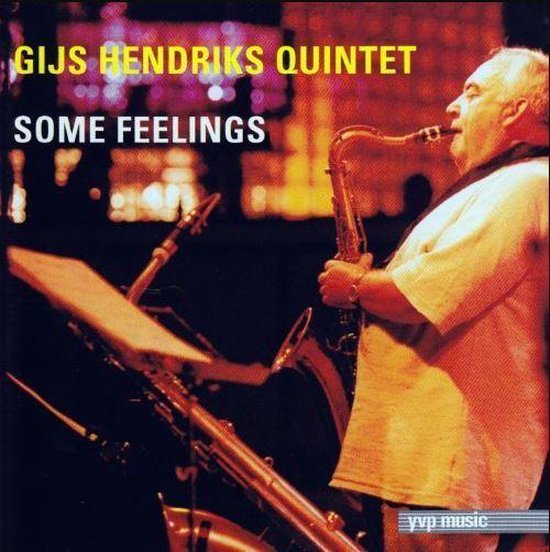 Some Feelings by Gijs Hendriks Quintet (Album): Reviews, Ratings, Credits, Song list - Rate Your ...