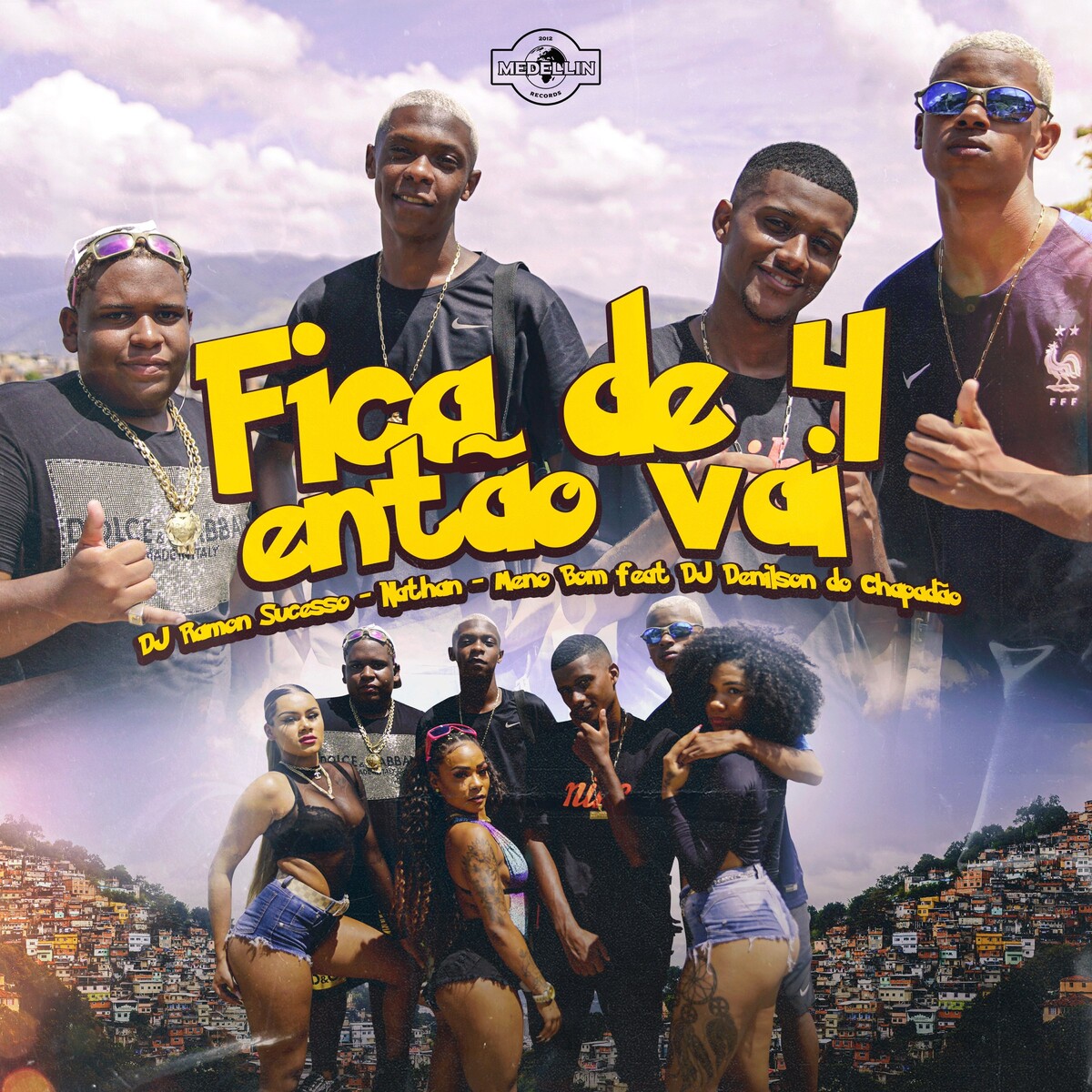 Fica de 4 então vai by DJ Ramon Sucesso, Meno Bom & Nathan (Single ...