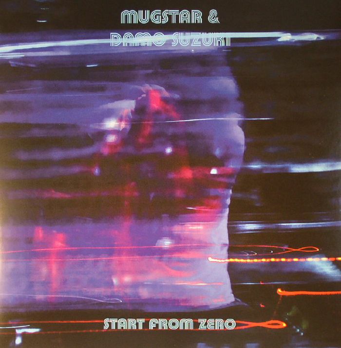 Start From Zero [blue vinyl] by Damo Suzuki & Mugstar (Album; Important ...