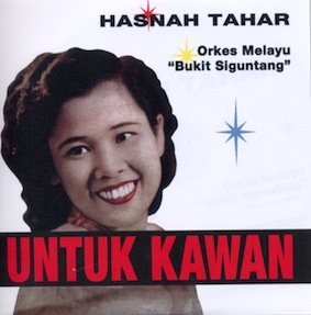 Untuk Kawan by Hasnah Tahar & Orkes Melayu "Bukit Siguntang" (Album ...