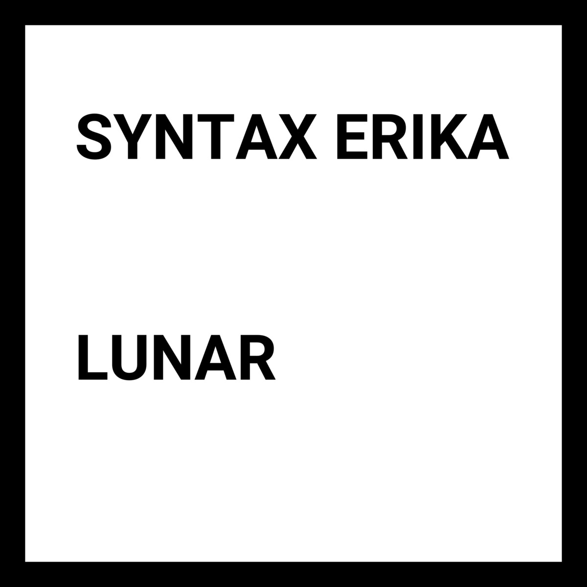 Lunar by Syntax Erika (EP): Reviews, Ratings, Credits, Song list - Rate ...