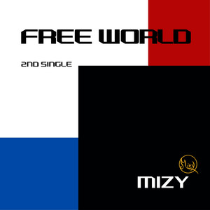 Free World by Mizy (Single, Power Metal): Reviews, Ratings, Credits ...