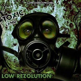 Toxic Land by Low Rezolution (EP, Dark Psytrance): Reviews, Ratings ...