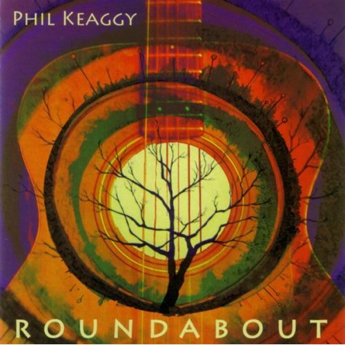 Roundabout by Phil Keaggy (Album): Reviews, Ratings, Credits, Song list ...