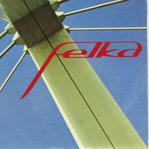 Best Felka songs of all time - Rate Your Music