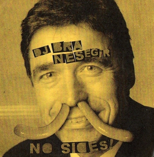 No Sides! by DJ Bra Nesegir (EP, Noise): Reviews, Ratings, Credits ...