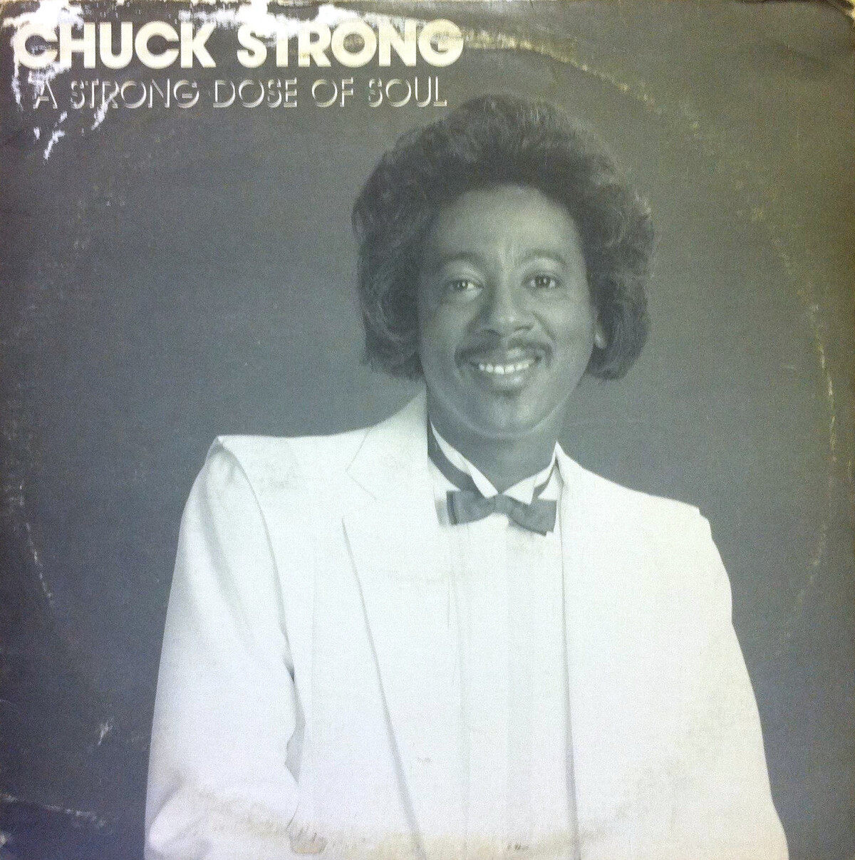 A Strong Dose of Soul by Chuck Strong (Album): Reviews, Ratings ...