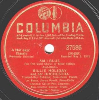 Am I Blue / Long Gone Blues by Billie Holiday and Her Orchestra (Single ...