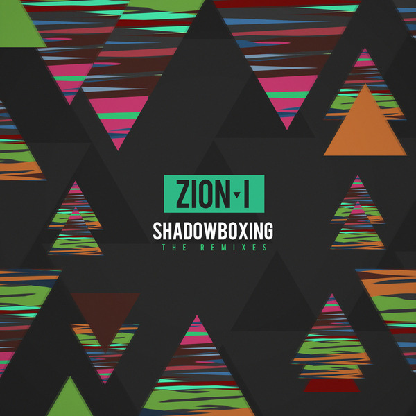 ShadowBoxing: The Remixes by Zion I (Album, West Coast Hip Hop ...