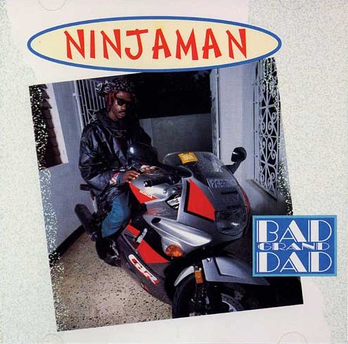 Bad Grand Dad by Ninjaman (Album; VP; VPCD 1282): Reviews, Ratings ...