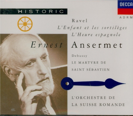 Ravel : l'enfant et les sortilèges; l'heure espagnole. Debussy : le ...