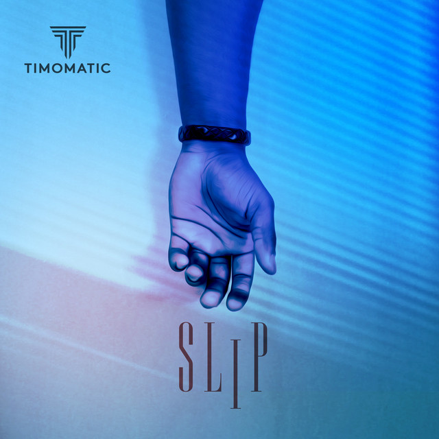 Slip by Timomatic (Single): Reviews, Ratings, Credits, Song list - Rate Your Music