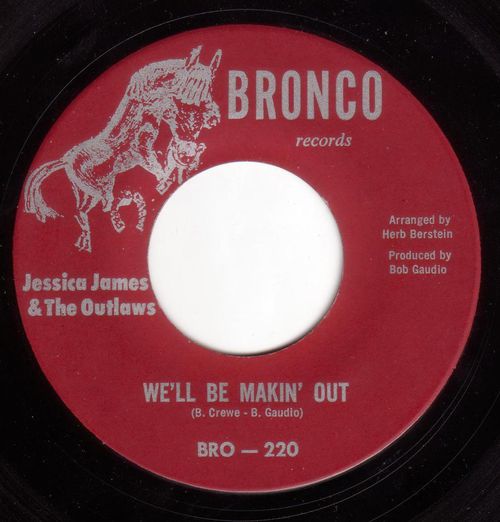 We'll Be Makin' Out / Lucky Day by Jessica James and The Outlaws ...