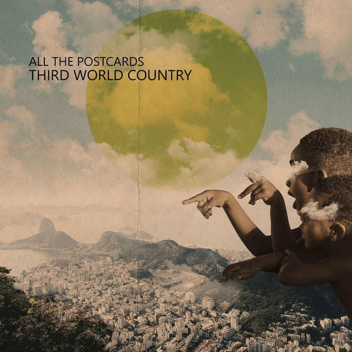 Third World Country by All the Postcards (EP): Reviews, Ratings ...