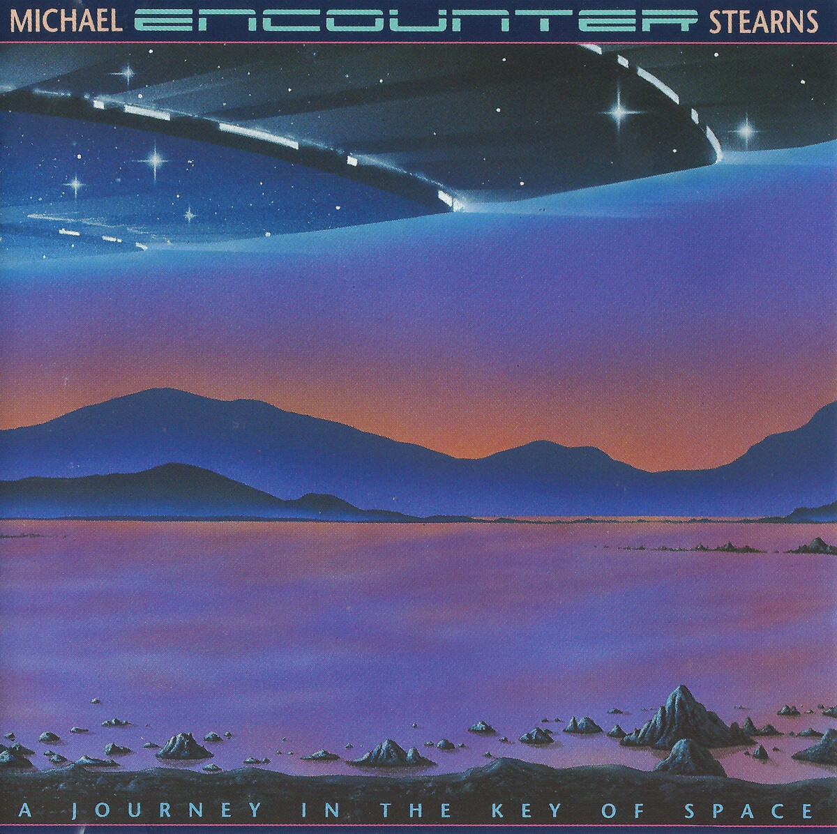 Encounter: A Journey in the Key of Space by Michael Stearns (Album, Space Ambient): Reviews ...