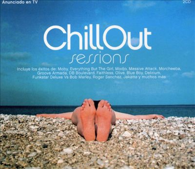 ChillOut Sessions by Various Artists (Compilation, Downtempo): Reviews ...