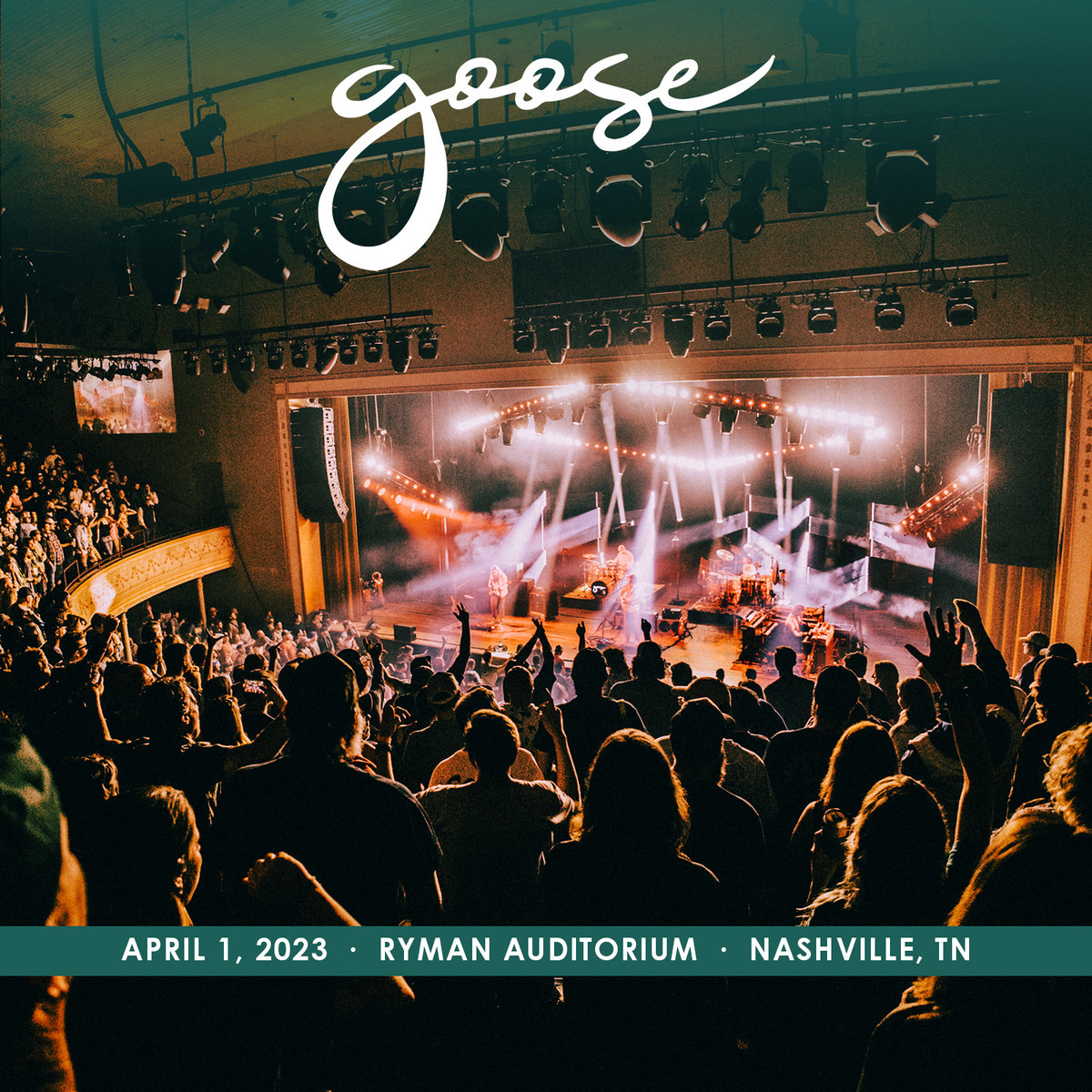 April 1, 2023 · Ryman Auditorium · Nashville, TN by Goose (Album, Jam ...