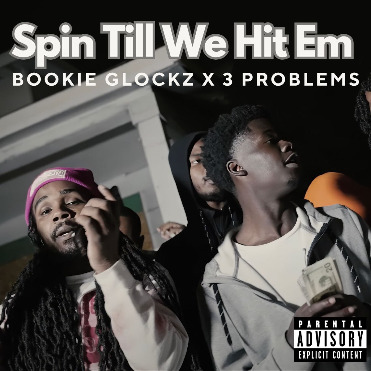Spin Till We Hit Em by Bookie Glockz & 3 Problems (Single): Reviews ...