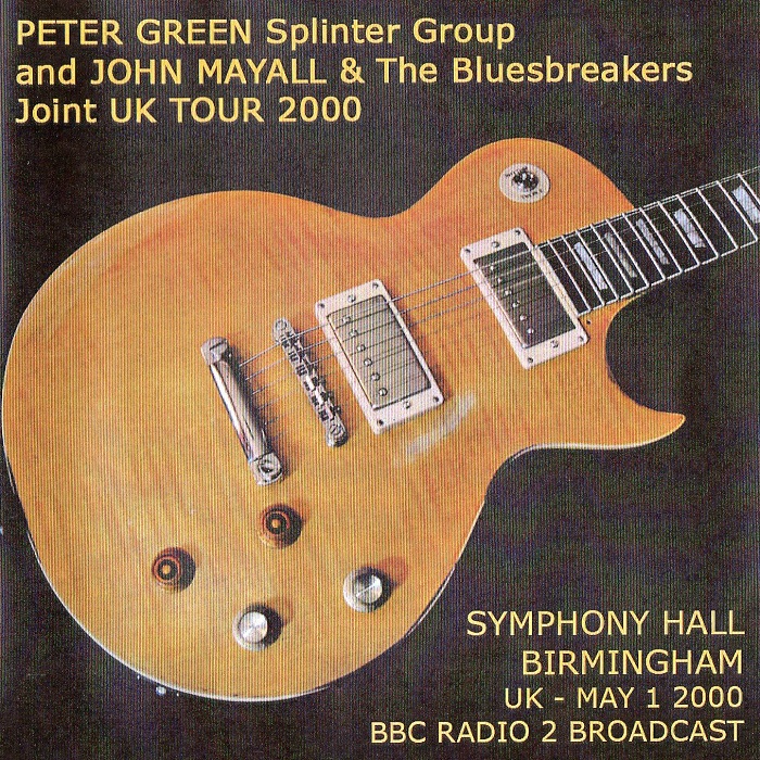 Joint UK Tour 2000 by Peter Green Splinter Group and John Mayall & The ...