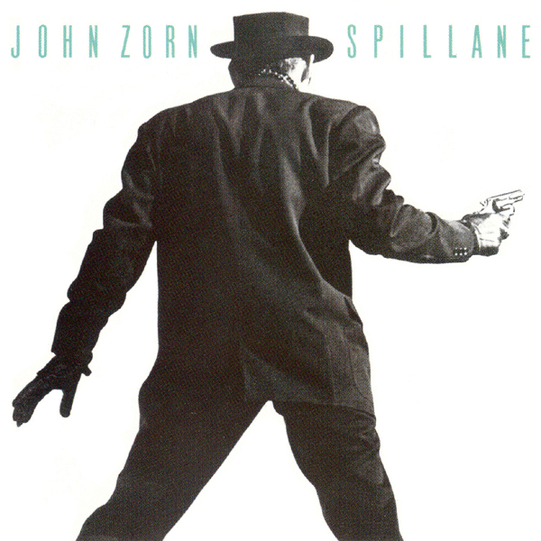 Spillane by John Zorn (Album, Avant-Garde Jazz): Reviews, Ratings ...