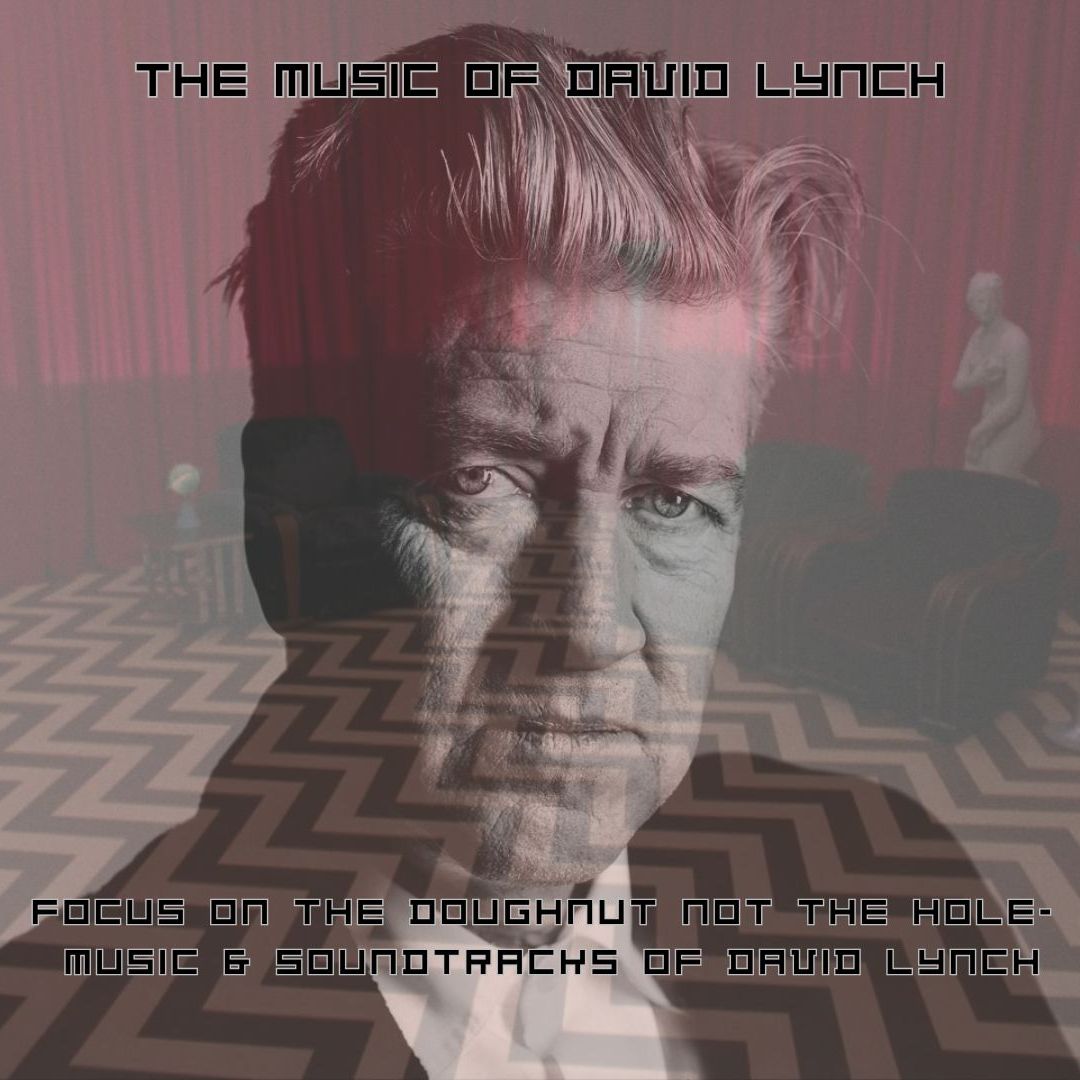 The Music of David Lynch by Jeff Chill (DJ Mix): Reviews, Ratings ...