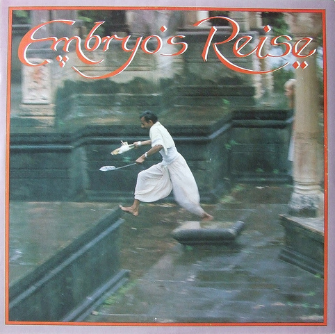 Embryo's Reise by Embryo (Album, Krautrock): Reviews, Ratings, Credits ...