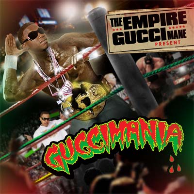 Guccimania by Gucci Mane (Mixtape, Trap): Reviews, Ratings, Credits ...