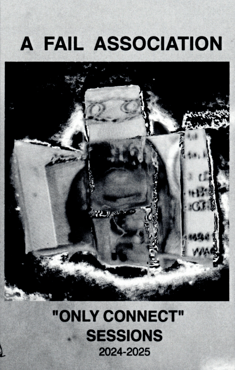 "Only Connect" Sessions 2024–2025 by A Fail Association (Album, Harsh ...