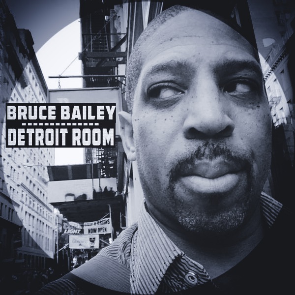 Detroit Room by Bruce Bailey (Single): Reviews, Ratings, Credits, Song ...