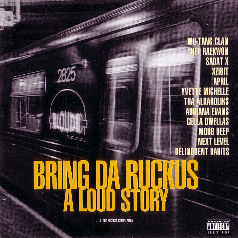 Bring da Ruckus: A Loud Story by Various Artists (Compilation, Boom Bap ...