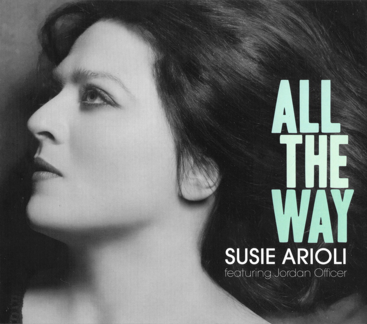 All the Way by Susie Arioli (Album; Spectra; SPECD7832): Reviews ...