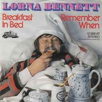 Breakfast in Bed Remember When by Lorna Bennett Single Blue Mountain 12 388 AT Reviews Ratings Credits Song list Rate Your Music