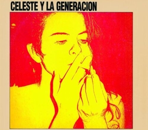 Celeste y La Generación by Celeste Carballo (Album; Universal International): Reviews, Ratings ...