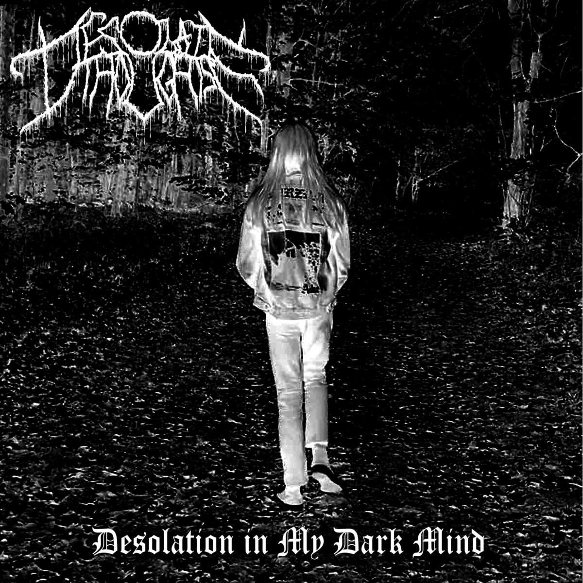 Desolation in My Dark Mind by Desolate Thoughts (Additional release, Atmospheric Black Metal ...