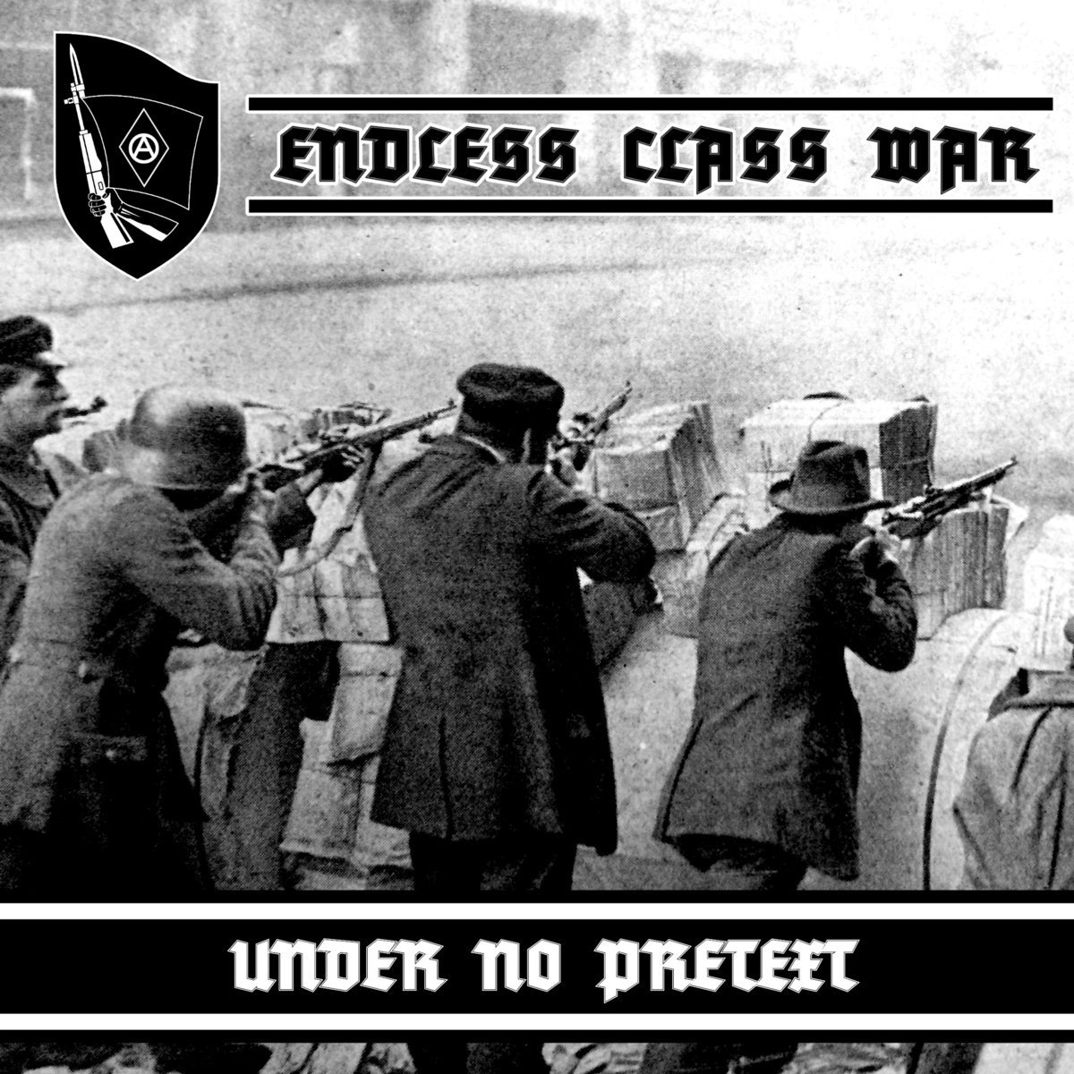 Under No Pretext by Endless Class War (Additional release, Black Metal ...