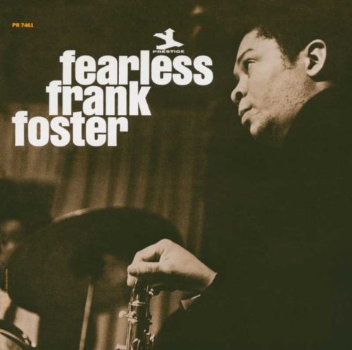 Fearless Frank Foster by Frank Foster (Album, Jazz): Reviews, Ratings ...