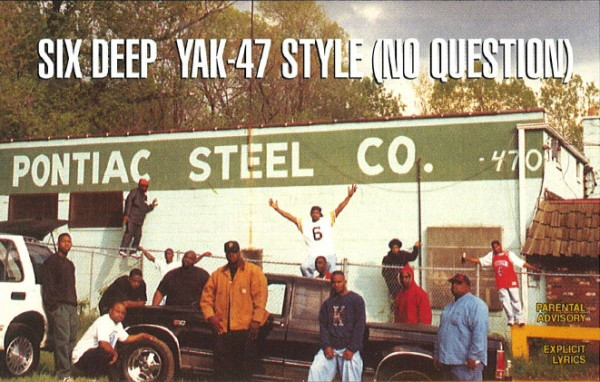 Yak-47 Style (No Question) by Six Deep (Album, Hardcore Hip Hop ...