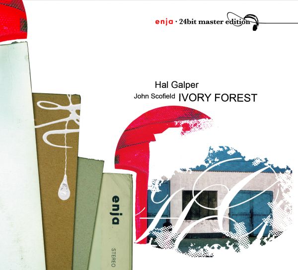 Ivory Forest [24bit Master Edition] by Hal Galper & John Scofield (Album; enja; ENJ-2106 2 ...