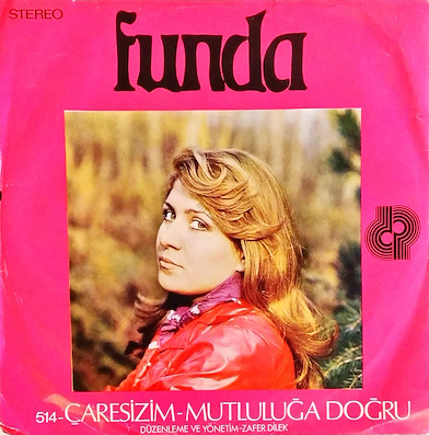 Çaresizim / Mutluluğa Doğru by Funda (Single, Turkish Pop): Reviews ...